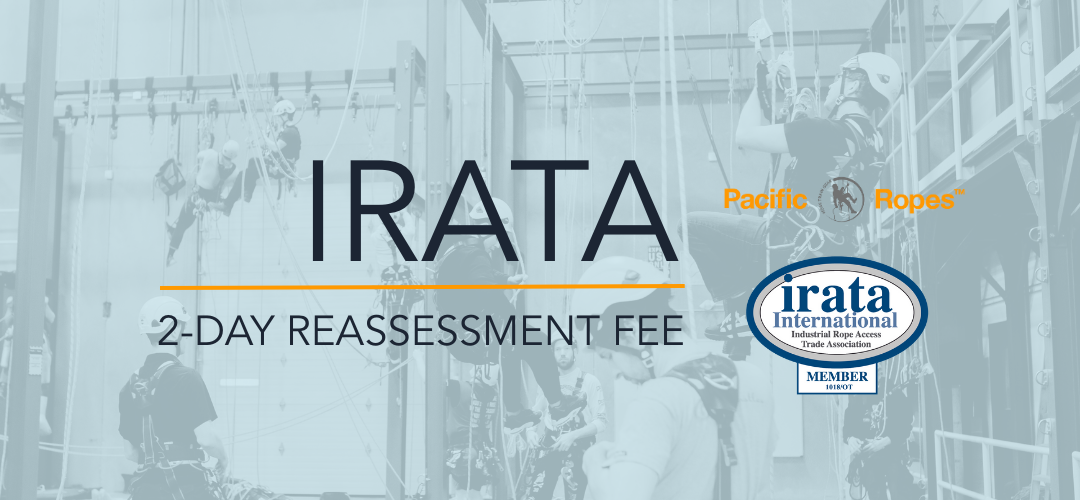 IRATA Reassessment Fee – Pacific Ropes